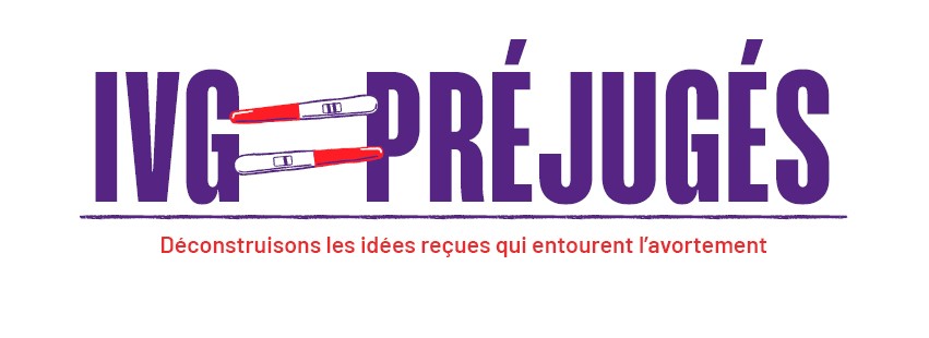 Dossier de presse : IVG = Préjugés, une campagne de Sofélia - Sofelia